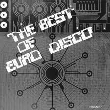 Anos 80 Euro Disco - The Best of Euro Disco - Na escolha de 10 álbuns ...